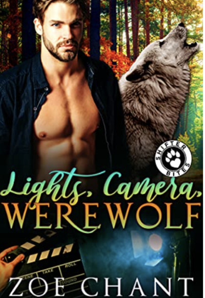Lights Camera Werewolf – Zoe Chant